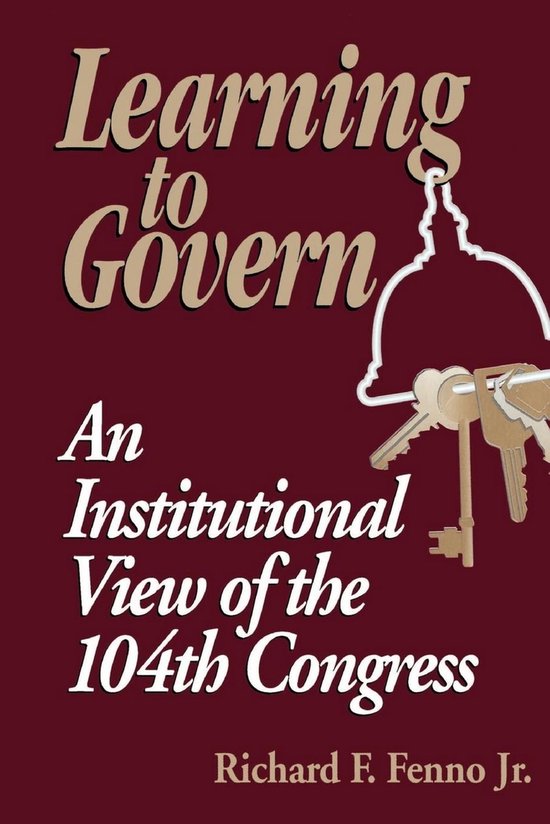 Learning to Govern (ebook), Fenno, Richard F. | 9780815715665 | Boeken ...