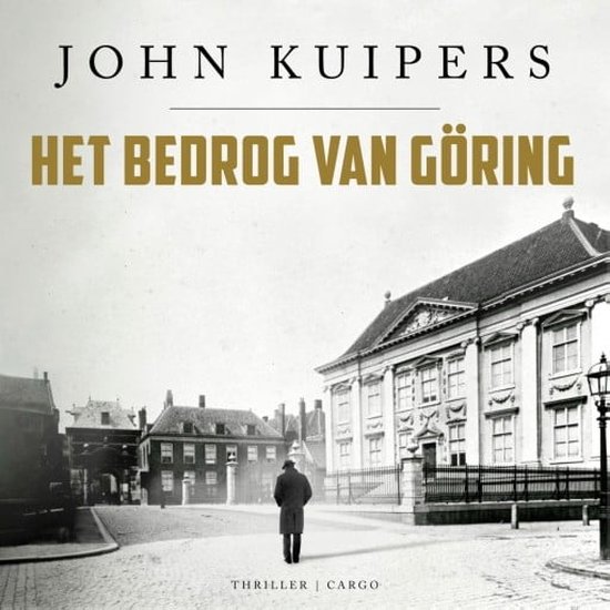 Het bedrog van Göring, John Kuipers | 9789403130330 | Boeken | bol.com