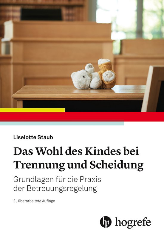 Das Wohl des Kindes bei Trennung und Scheidung (ebook), Liselotte Staub |... | bol