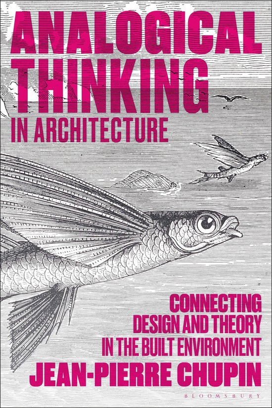 Analogical Thinking in Architecture (ebook), Dr Jean-Pierre Chupin ...