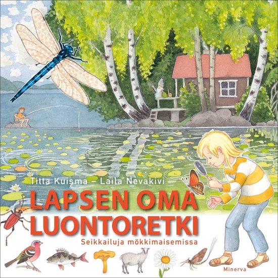 Lapsen oma luontoretki (ebook), Titta Kuisma | 9789524928991 | Boeken | bol