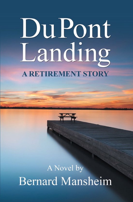 DuPont Landing (ebook), Bernard Mansheim | 9781662938450 | Boeken | bol.com