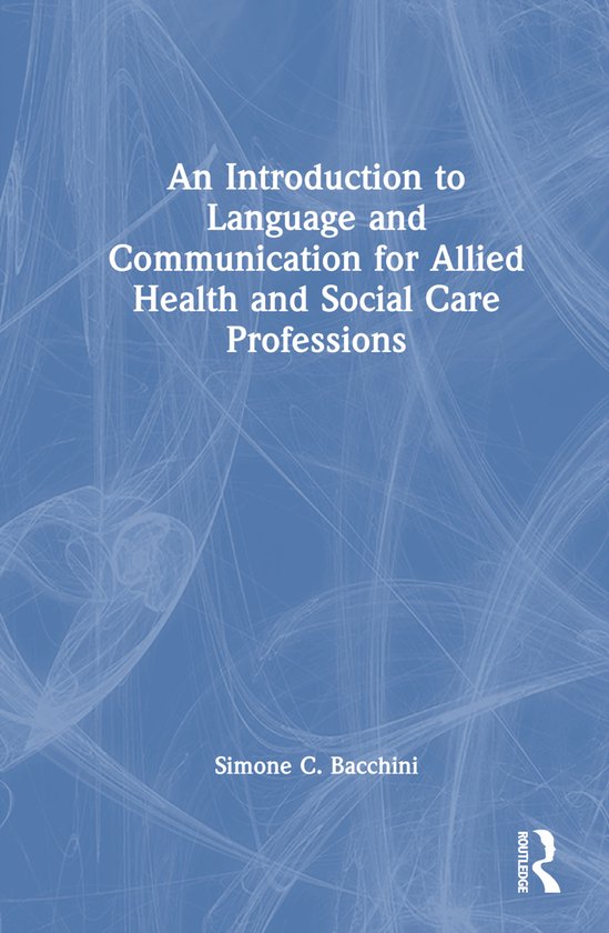 An Introduction to Language and Communication for Allied Health and ...