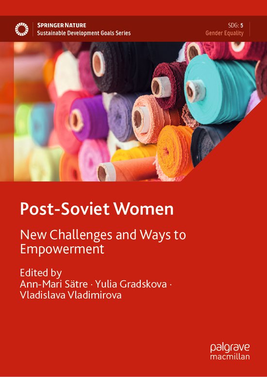 Sustainable Development Goals Series- Post-Soviet Women | 9783031380655 ...