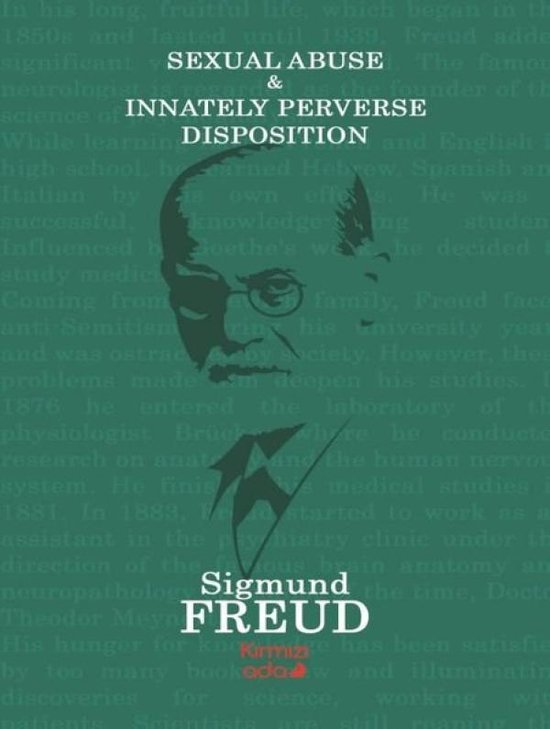 Sexual Abuse and Innately Perverse Disposition, Sigmund Freud ...