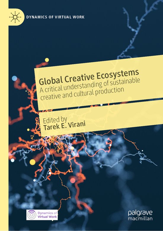 Dynamics of Virtual Work- Global Creative Ecosystems | 9783031339608 ...