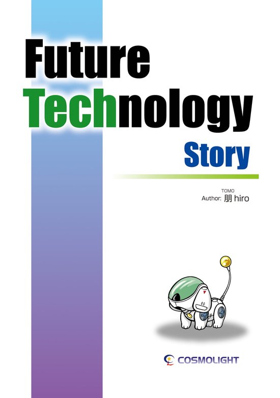 Future Technology Story (ebook), TOMO-hiro | 1230006517687 | Boeken ...
