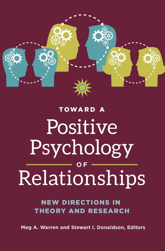 Toward a Positive Psychology of Relationships (ebook) | 9798216156581 ...
