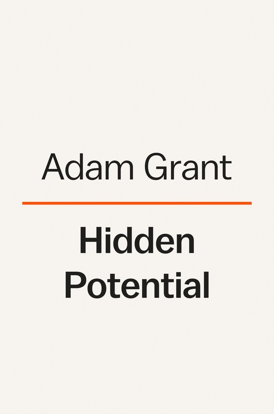 Hidden Potential | 9780593653142 | Adam Grant | Boeken | bol