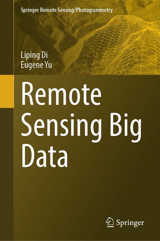 Springer Remote Sensing/Photogrammetry - Remote Sensing Big Data (ebook), Liping Di |... | bol