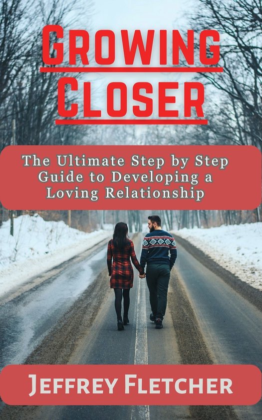 Growing Closer (ebook), Jeffrey Fletcher | 1230006363956 | Boeken | bol