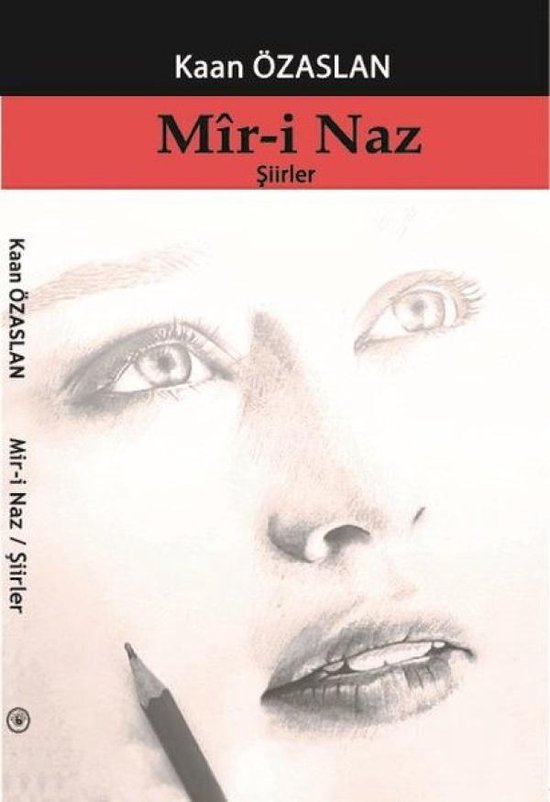 Mir-i Naz - Şiirler, Kaan Özarslan | 9786053252344 | Boeken | bol