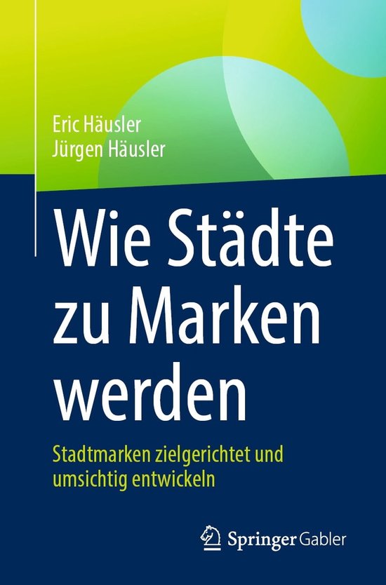 Wie Städte zu Marken werden (ebook), Eric Häusler | 9783658414566 ...