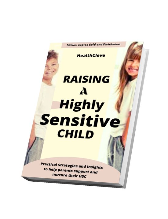 Raising a Highly Sensitive Child (ebook), HealthCleve | 1230006491789 ...