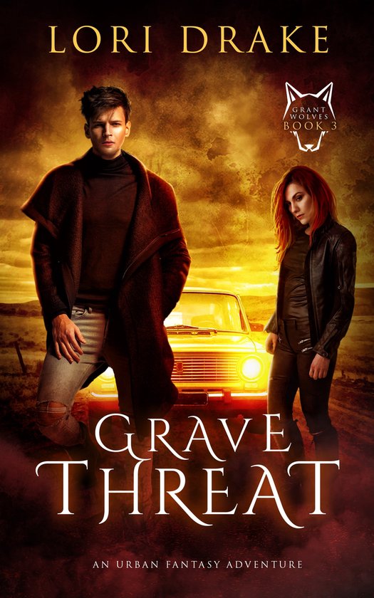 Grant Wolves 3 - Grave Threat (ebook), Lori Drake | 9781955545075 ...