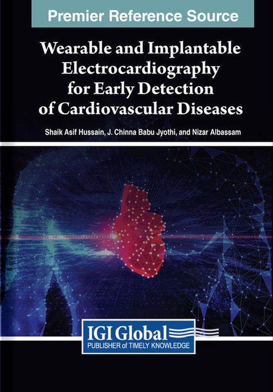 Wearable And Implantable Electrocardiography For Early Detection Of Cardiovascular