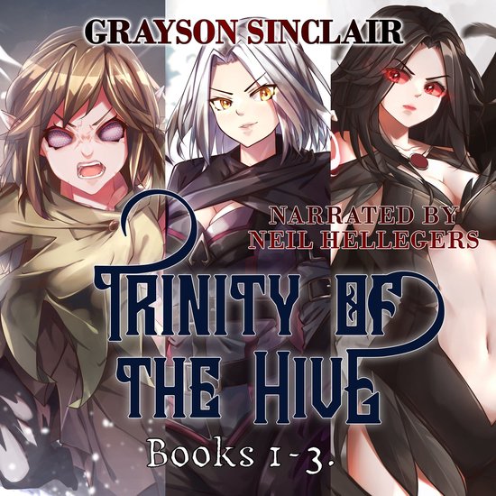 Trinity of the Hive (ebook), Grayson Sinclair | 9781778551338 | Boeken | bol.com