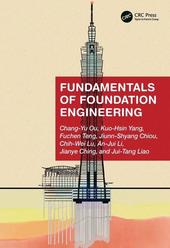Fundamentals of Foundation Engineering | 9781032394978 | Chang-Yu Ou ...