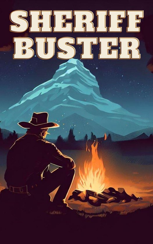 Sheriff Buster Wild West Stories 1 - Sheriff Buster Wild West Stories ...