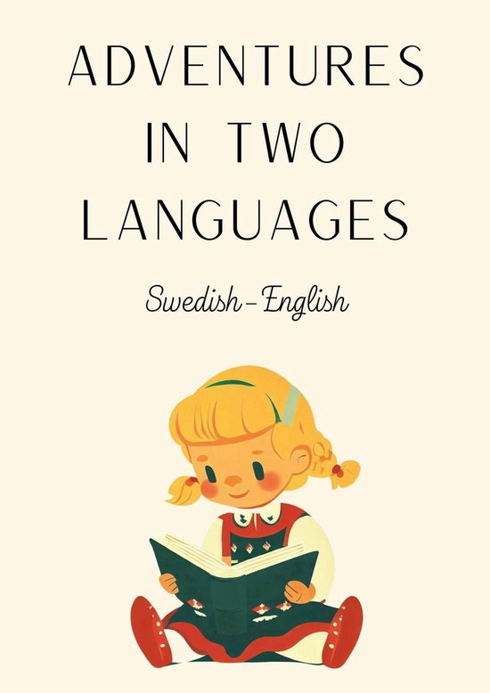 Adventures in Two Languages: Swedish-English (ebook), Teakle ...