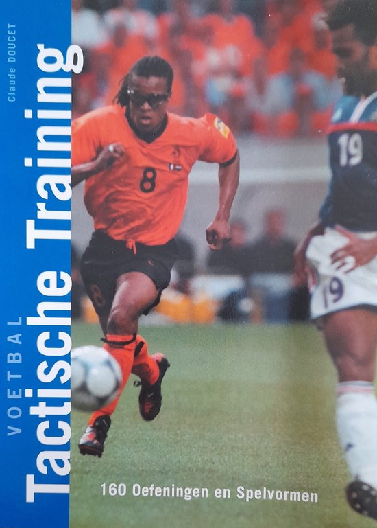 Voetbal Tactische Training, Claude Doucet | 6095657346360 | Boeken | bol