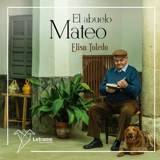 El abuelo Mateo, Elisa Toledo | 9788411810654 | Boeken | bol.com