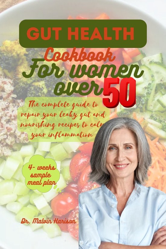 GUT HEALTH COOKBOOK FOR WOMEN OVER 50 (ebook), Dr. Malvin Harison ...