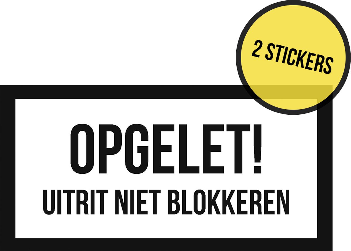 Pictogram/ sticker | "Opgelet! Uitrit niet blokkeren" | 20 x 10 cm ...