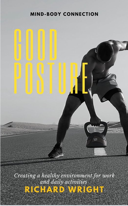 Body posture (ebook), Richard Wright | 1230006605315 | Boeken | bol.com