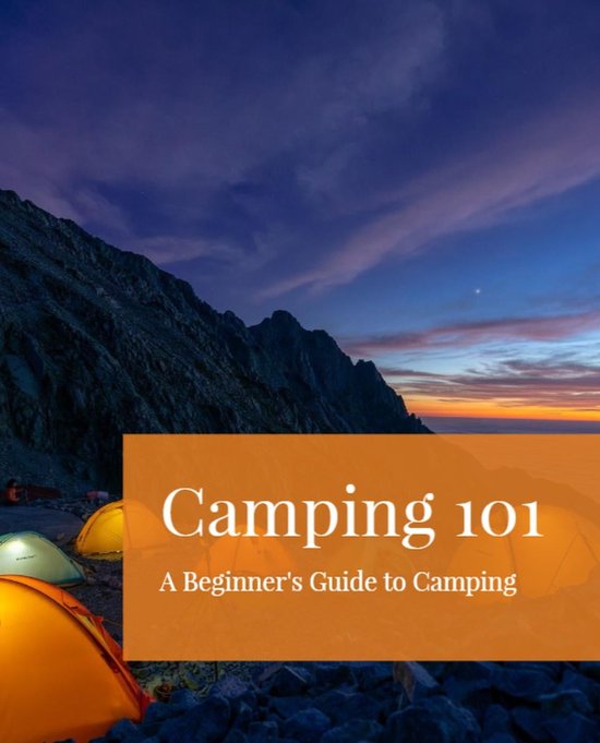Camping 101: A Beginner's Guide to Camping (ebook), Campers Corner ...