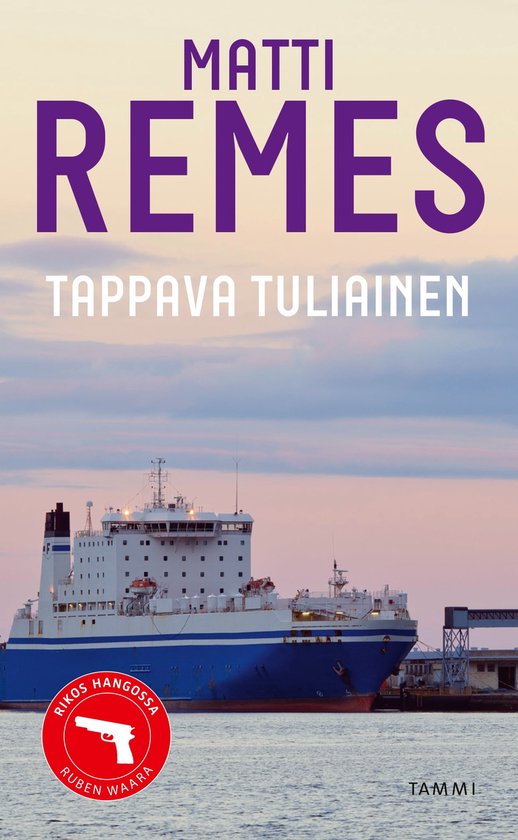 Ruben Waara 3 - Tappava tuliainen (ebook), Matti Remes | 9789513190705 | Boeken | bol