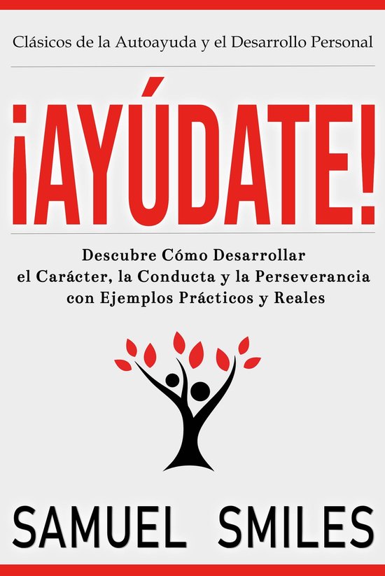 Clásicos de la Autoayuda y el Desarrollo Personal 1 - ¡Ayúdate ...