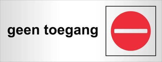 Aluminium deur tekstbordje bedrukt met tekst geen toegang - 130 mm x 50 ...