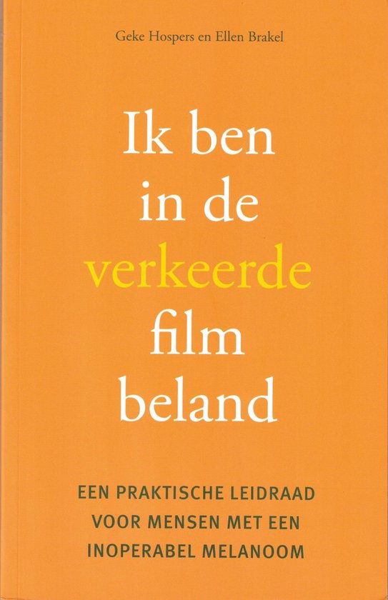 Ik ben in de verkeerde film beland, Geke Hospers | 9789057611629 ...