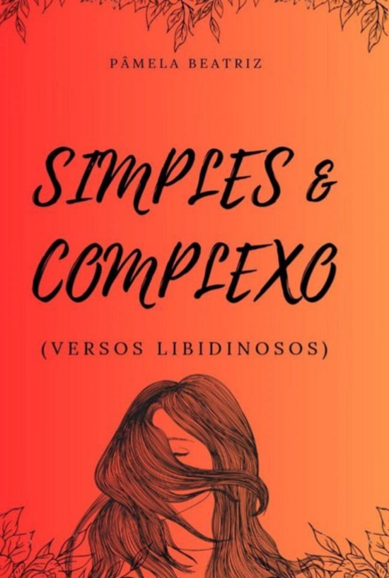 Simples Complexo (ebook), Pâmela Beatriz | 9786500720990 | Boeken | bol.com