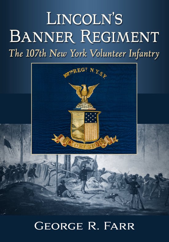 Lincoln's Banner Regiment (ebook), George R. Farr | 9781476648019 ...