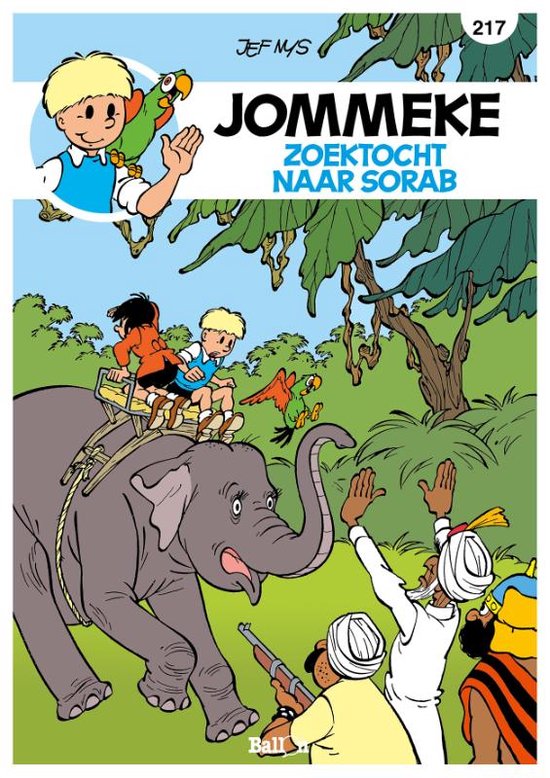 Jommeke 217 - Zoektocht naar Sorab, Jef Nys | 9789462101142 | Boeken | bol