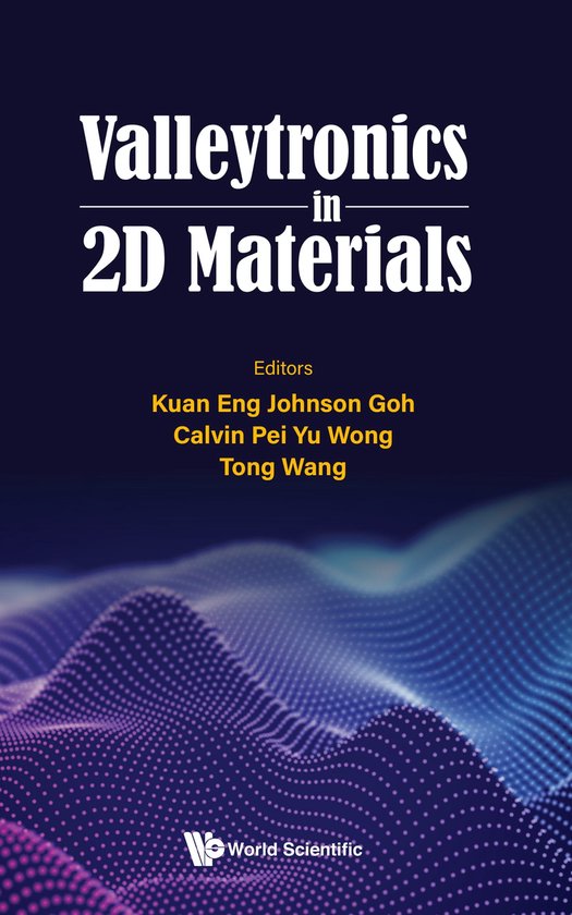 Valleytronics in 2D Materials (ebook), Kuan Eng Johnson Goh ...