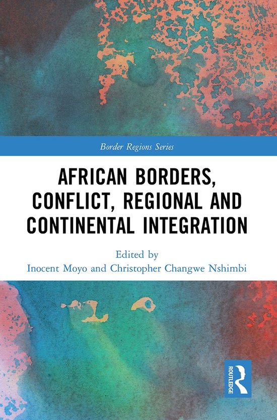 Border Regions Series- African Borders, Conflict, Regional and ...