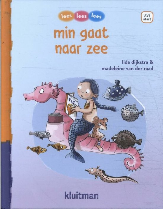 lees lees lees - min gaat naar zee, Lida Dijkstra | 9789020619348 | Boeken | bol