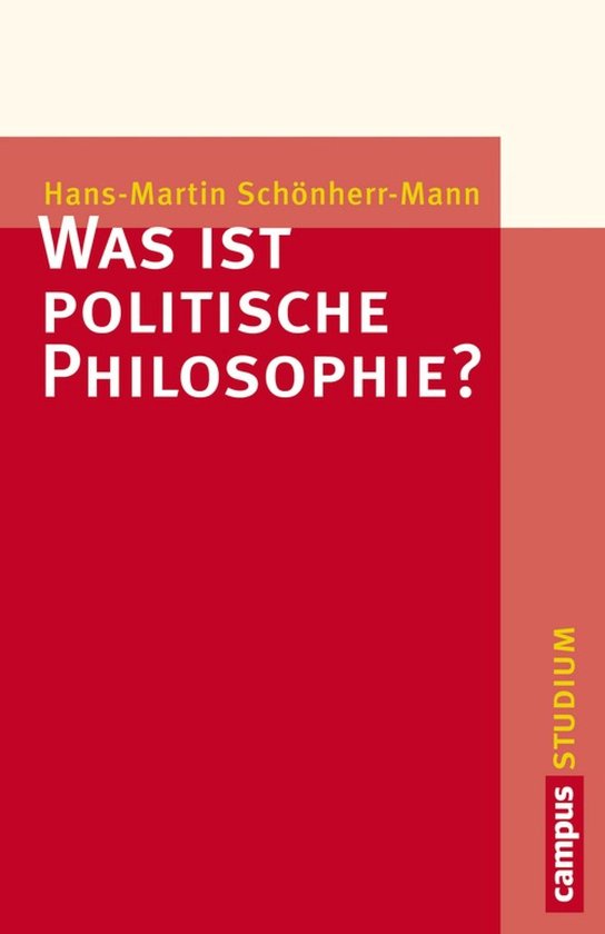 Campus »Studium« - Was ist politische Philosophie? (ebook), Hans-Martin ...