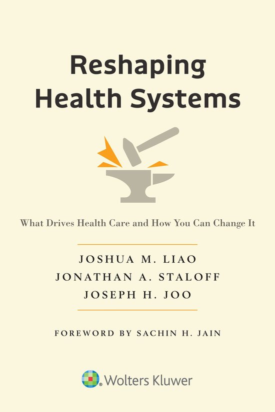Reshaping Health Systems (ebook), Joshua M. Liao | 9781975221249 | Boeken | bol