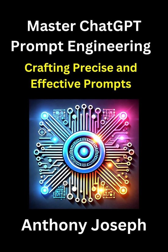 Master ChatGPT Prompt Engineering - Crafting Precise and Effective ... Master ChatGPT Prompt Engineering - Crafting Precise and Effective ...