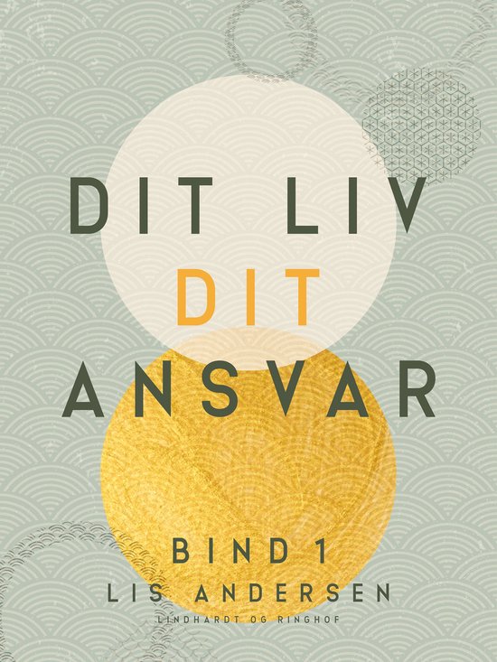 Dit liv - dit ansvar. Bind 1 (ebook), Lis Andersen | 9788727090948 | Boeken | bol
