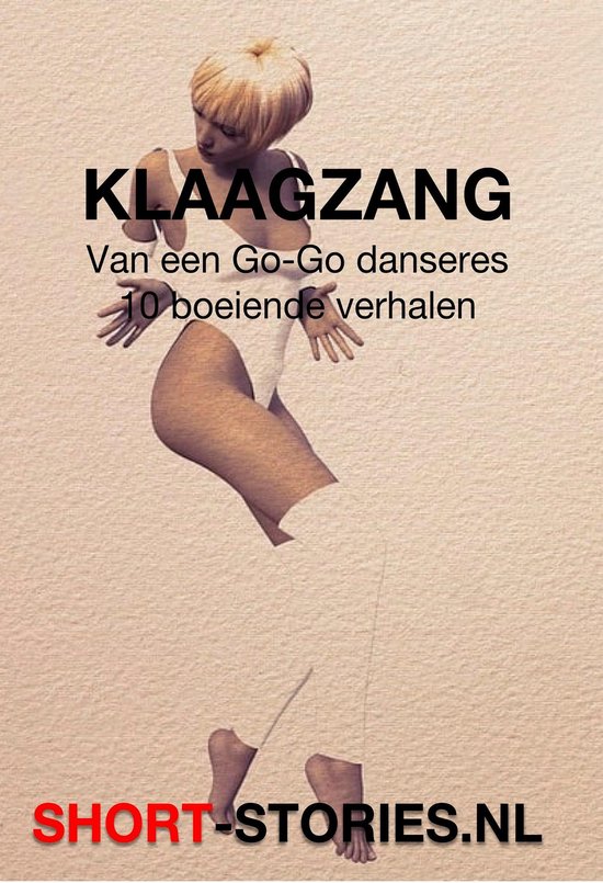 Klaagzang van een G0-Go danseres (ebook), Thomas Tolnay | 9789464935523 | Boeken | bol