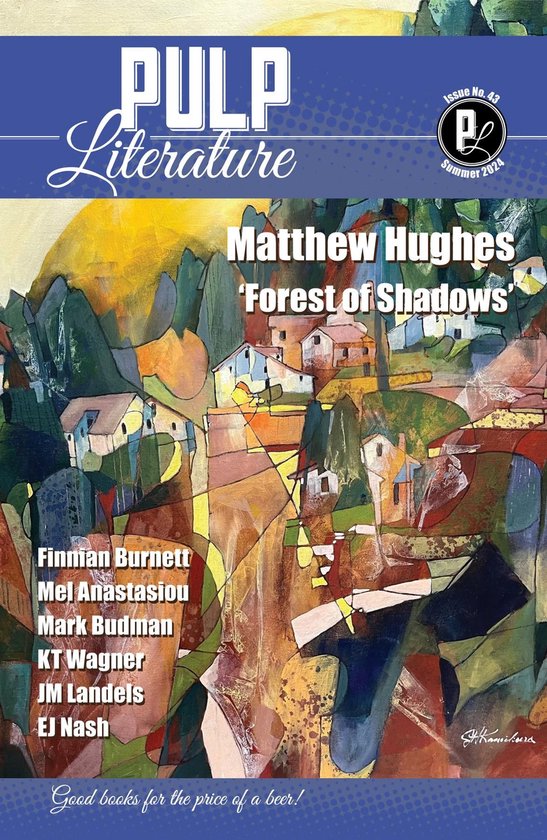 Pulp Literature 43 - Pulp Literature Summer 2024 (ebook), Jm Landels ...