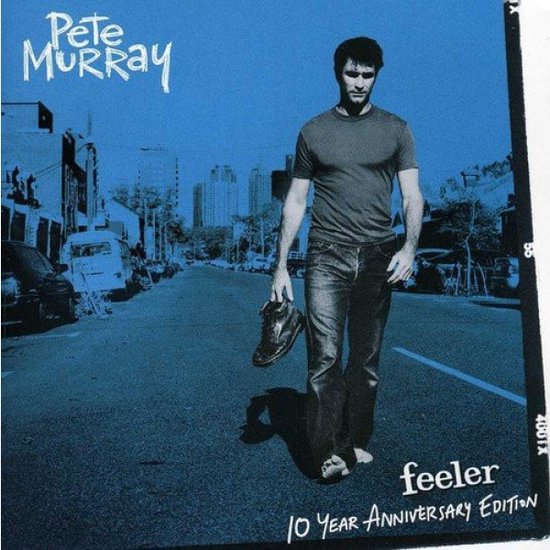 Murray Pete - Feeler - 10 Year Anniversary, Pete Murray | Muziek | bol