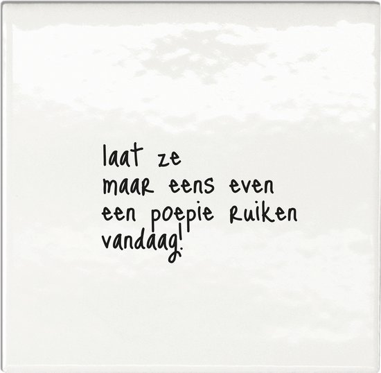 Tegeltje | Met tekst | Poepie ruiken | bol