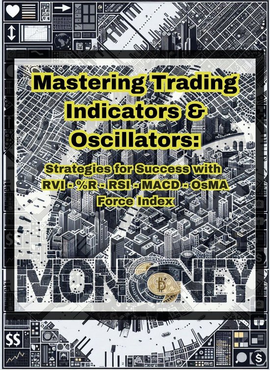 Trading Indicators & Oscillators Series - Mastering Trading Indicators ... Trading Indicators & Oscillators Series - Mastering Trading Indicators ...