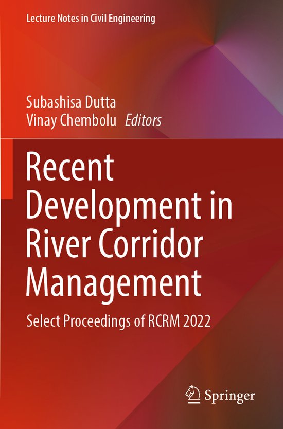 Lecture Notes in Civil Engineering376- Recent Development in River ...